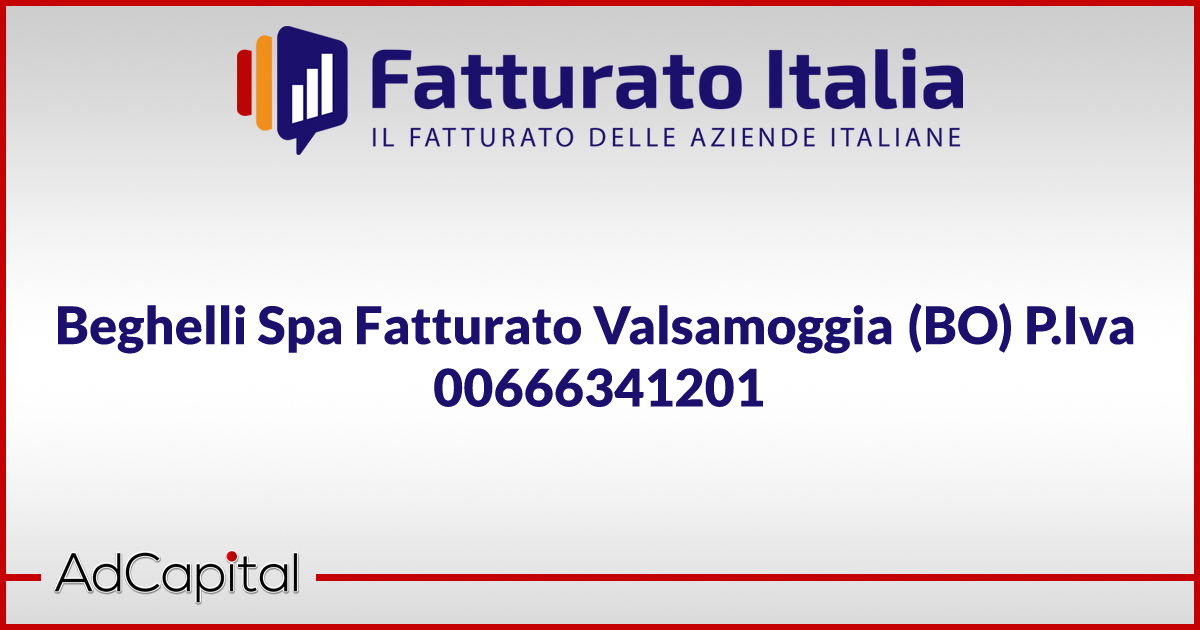 Beghelli Spa Fatturato Valsamoggia (BO) P.Iva 00666341201